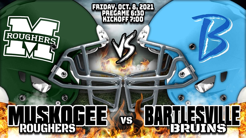 GAME DAY 10/7/21: Roughers at Bartlesville – Muskogee Athletics